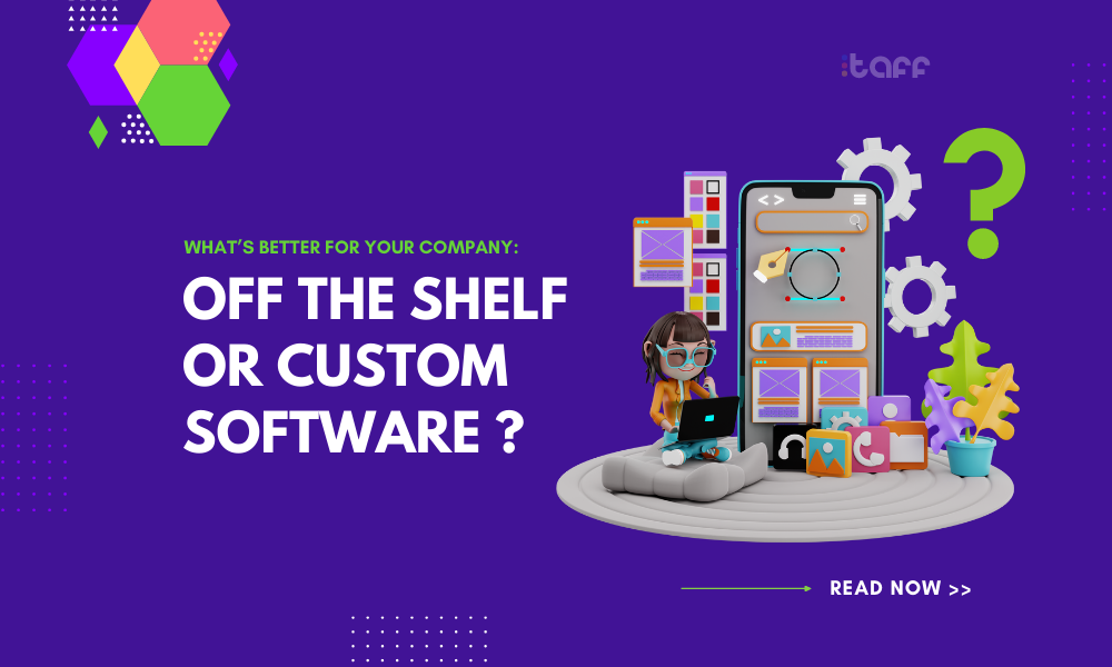 What’s Better for Your Company: Off the Shelf or Custom Software? | Top ...