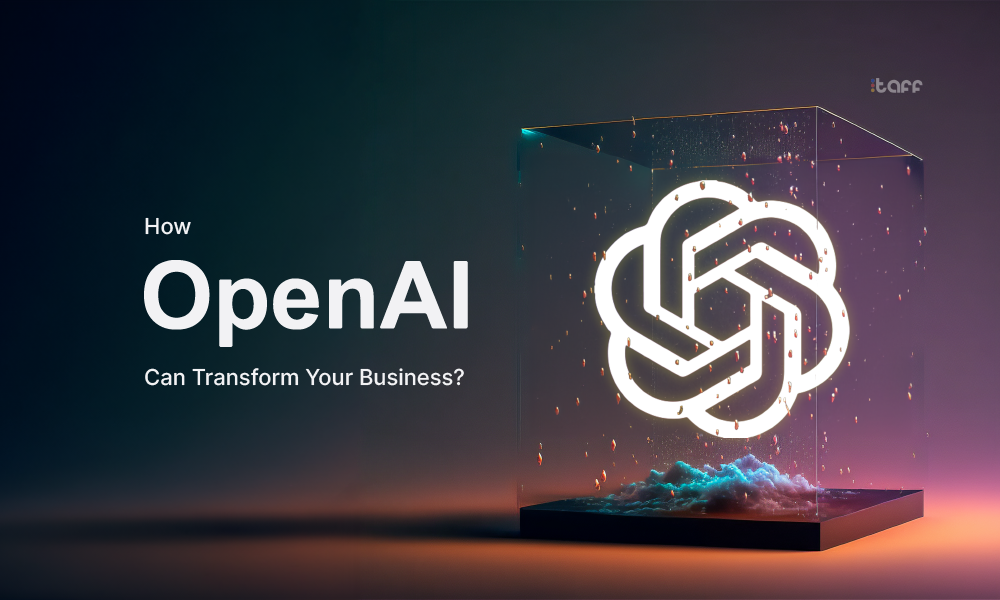 How OpenAI Can Transform Your Business Generative AI Solutions Use Cases How OpenAI Can Transform Your Business Generative AI Solutions Use Cases