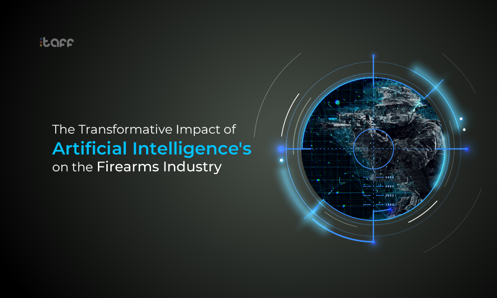 The Transformative Impact of Artificial Intelligence on the Firearms ...